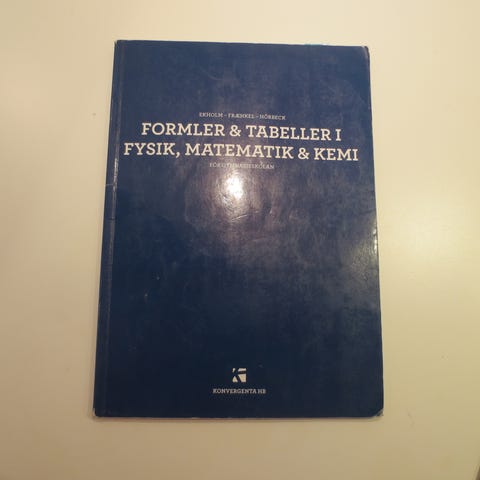 Formler & Tabeller i Fysik, Matematik & Kemi Lärobok | Blocket